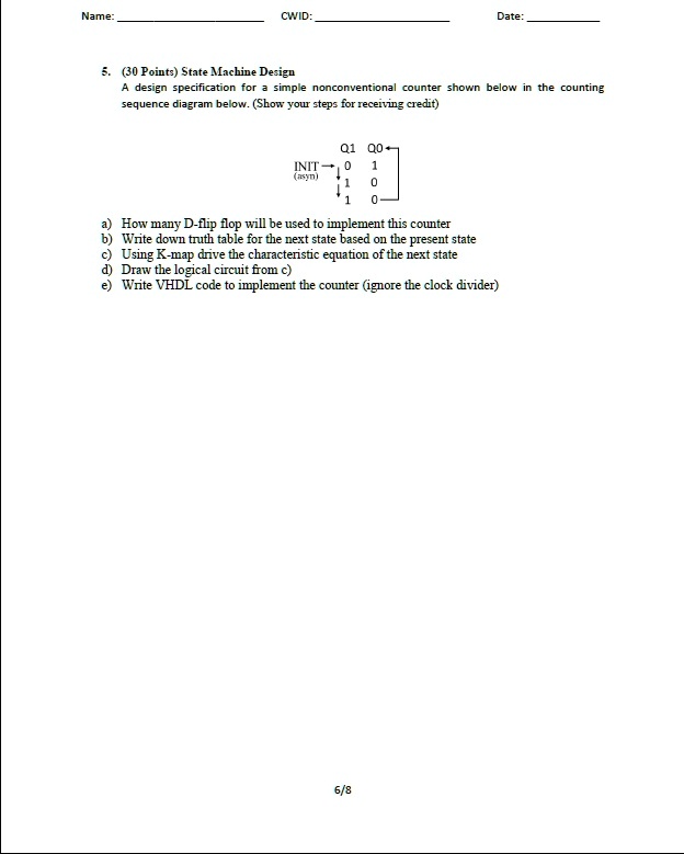 SOLVED: 5. (30 Points) State Machine Design A design specification for ...