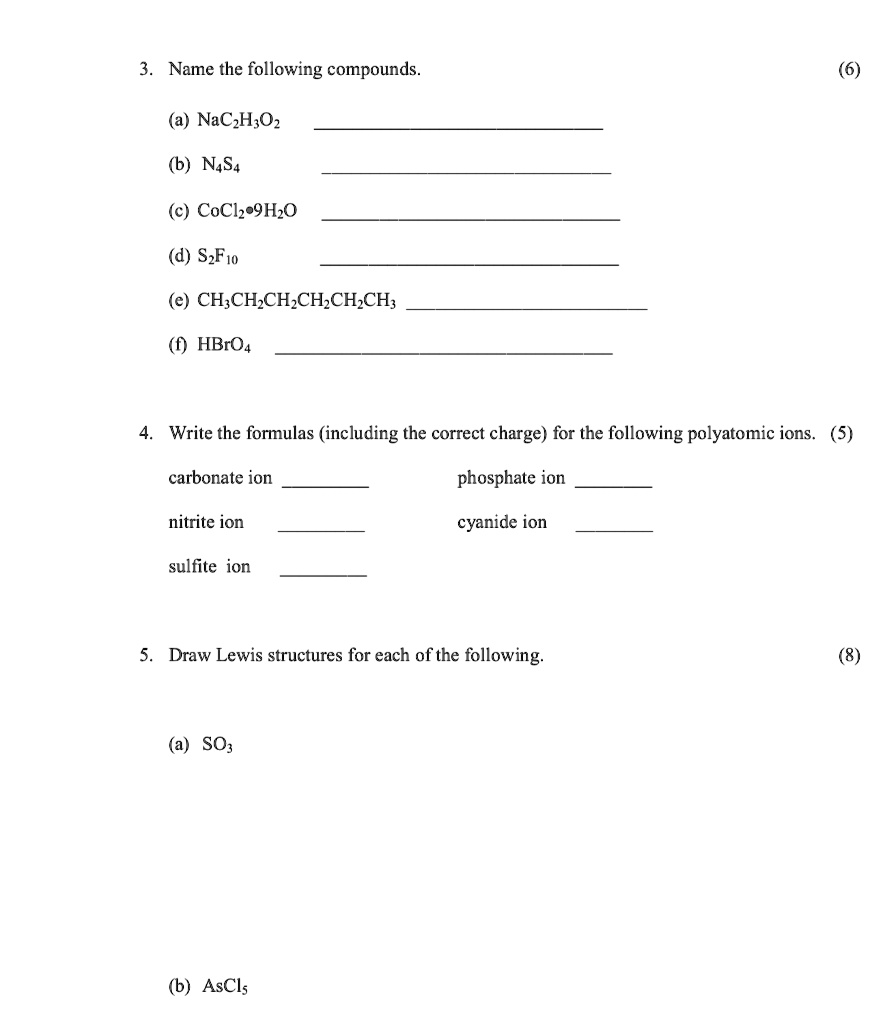 SOLVED: Name the following compounds: NaC2H4O2 (b) N4S4 CoCl2Â·9H2O SF6 ...