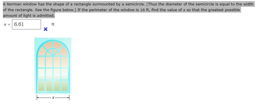 SOLVED: Norman window has the shape f rectangle surmounted by ...