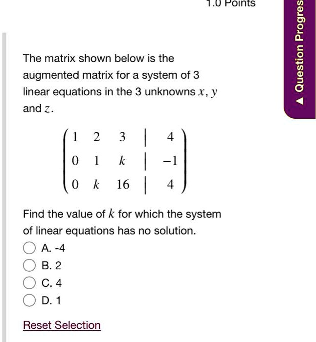 SOLVED: uoints 1 1 The matrix shown below is the augmented matrix for a ... SOLVED: uoints 1 1 The matrix shown below is the augmented matrix for a ...