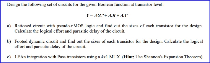 SOLVED: Can you tell me in detail how to solve this? Design the following set of circuits for ...