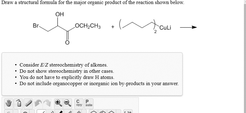 SOLVED: Draw the structural formula for the major organic product of the reaction shown below ...
