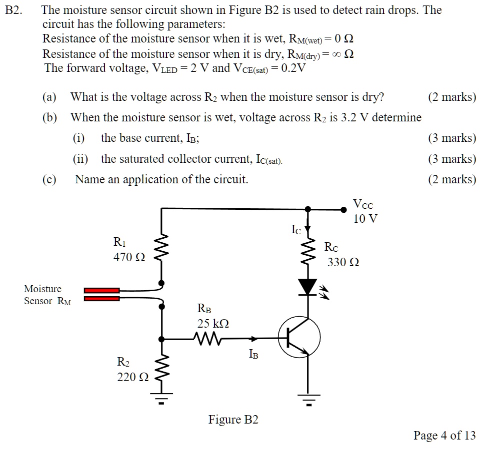 SOLVED: B2. The moisture sensor circuit shown in Figure B2 is used to ...