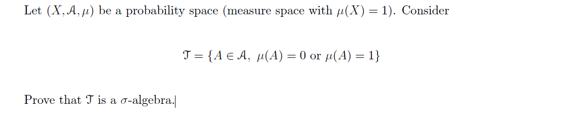 SOLVED: Let (X, 𝒜, μ) be a probability space (measure space with μ(X)=1 ...