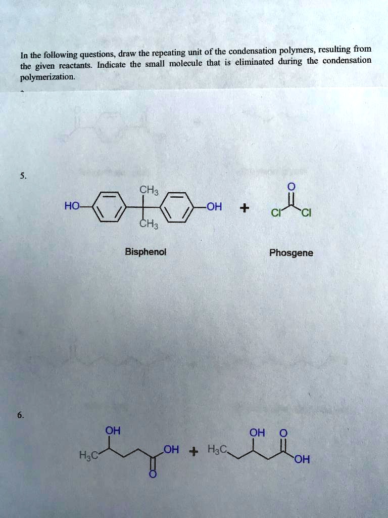 in the following questions draw the repeating unit of the condensation ...