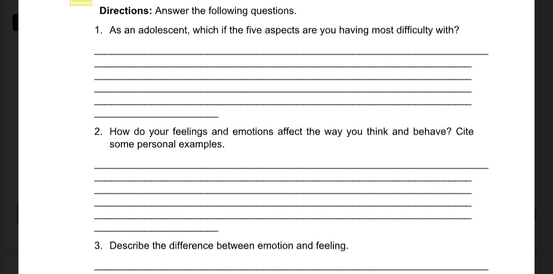 SOLVED: Directions: Answer the following questions. 1. As an adolescent ...