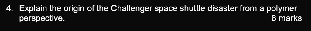 SOLVED: Explain the origin of the Challenger space shuttle disaster ...