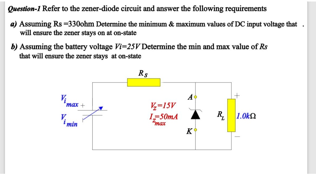 Solved Question 1 Refer To The Zener Diode Circuit And Answer The