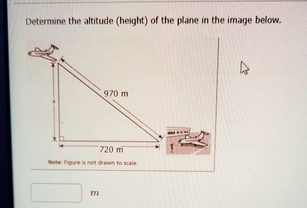 SOLVED: Determine the altitude (height) of the plane in the image below ...