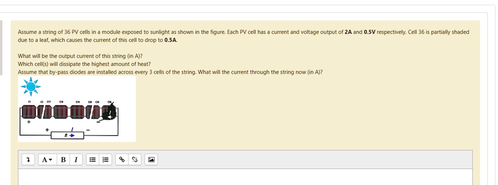 SOLVED: Assume a string of 36 PV cells in a module exposed to sunlight as shown in the figure ...