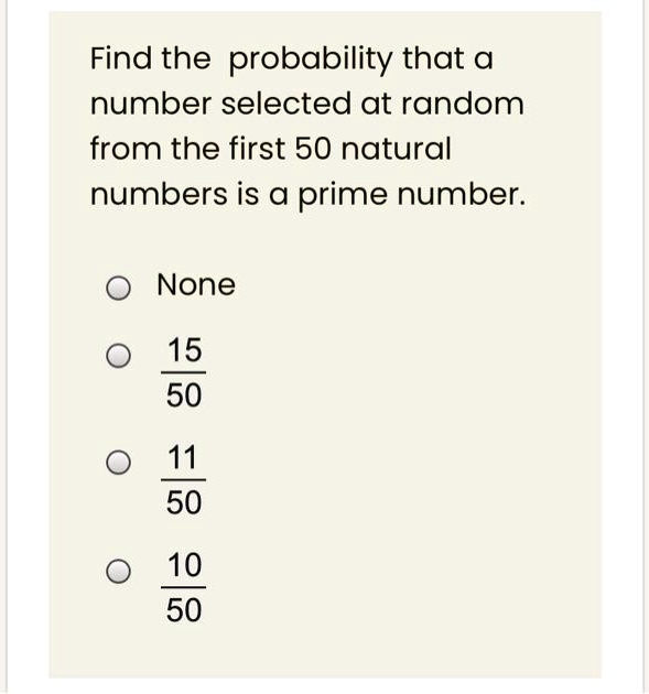 SOLVED: Find the probability that a number selected at random from the ...
