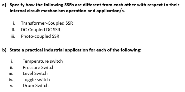 a) Specify how the following SSRs are different from each other with ...