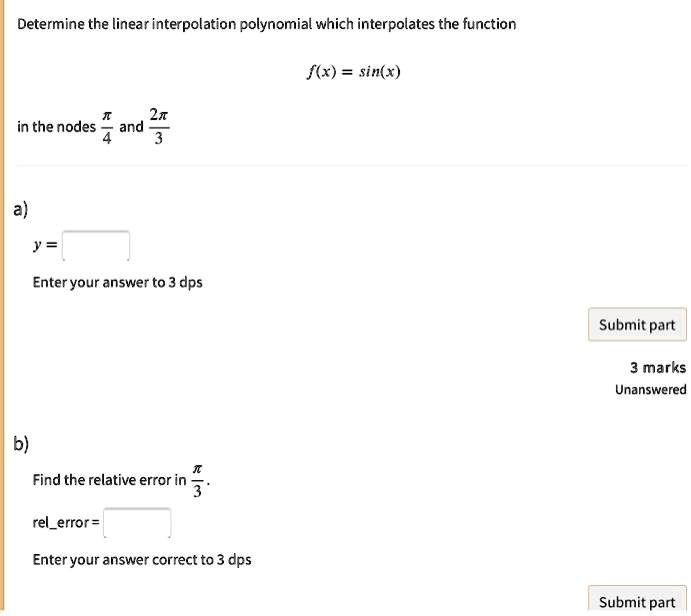 determine the linear interpolation polynomial which interpolates the ...