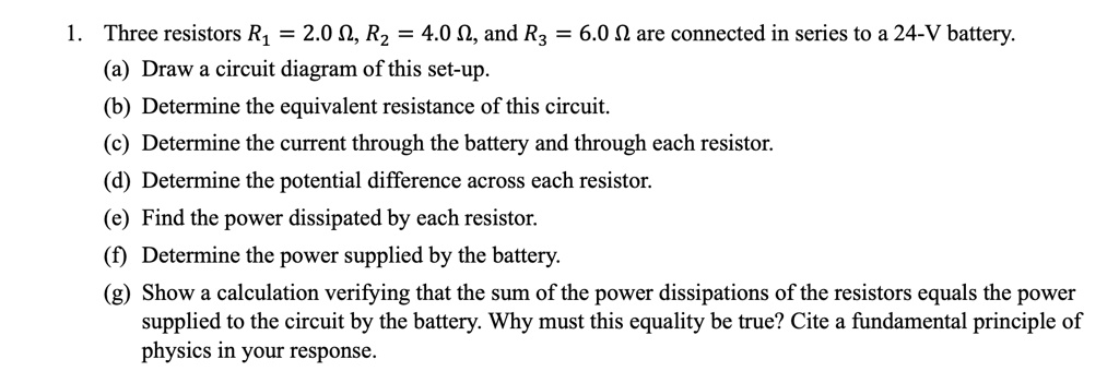 [GET ANSWER] 1 three resistors r1 20 omega r2 40 omega and r3 60 omega ...