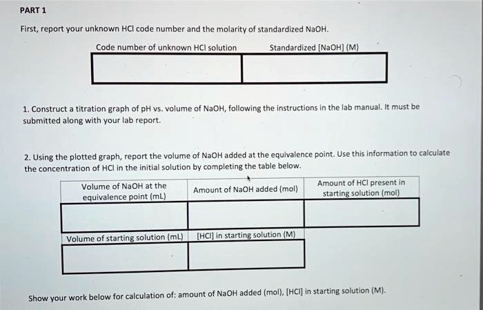 PART 1 First; report your unknown HCI code number and the molarity of ...