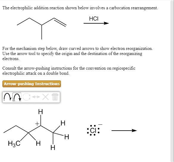 SOLVED: 'The electrophilic addition reaction shown below involves a ... SOLVED: 'The electrophilic addition reaction shown below involves a ...