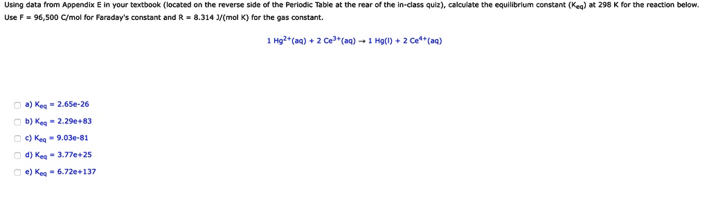 SOLVED: Using data from Appendix vour textbook (located an the reverse side the Periodic Table ...