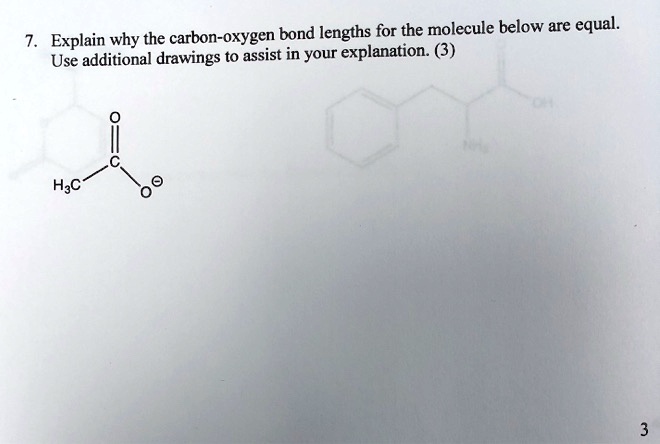 the carbon oxygen bond lengths for the molecule below are equal explain ...