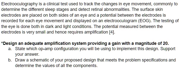 SOLVED: Electrooculography is a clinical test used to track changes in ...