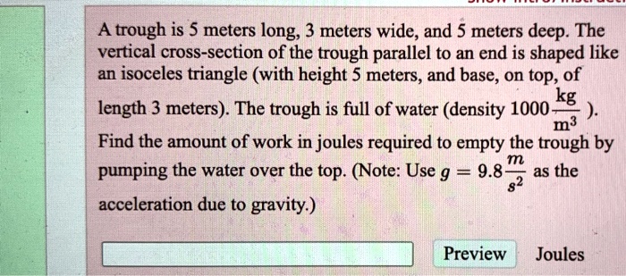 trough is meters long 3 meters wide and 5 meters deep the vertical ...