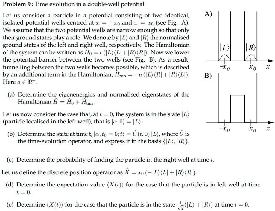 problem 9time evolution in a double well potential let us consider a ...