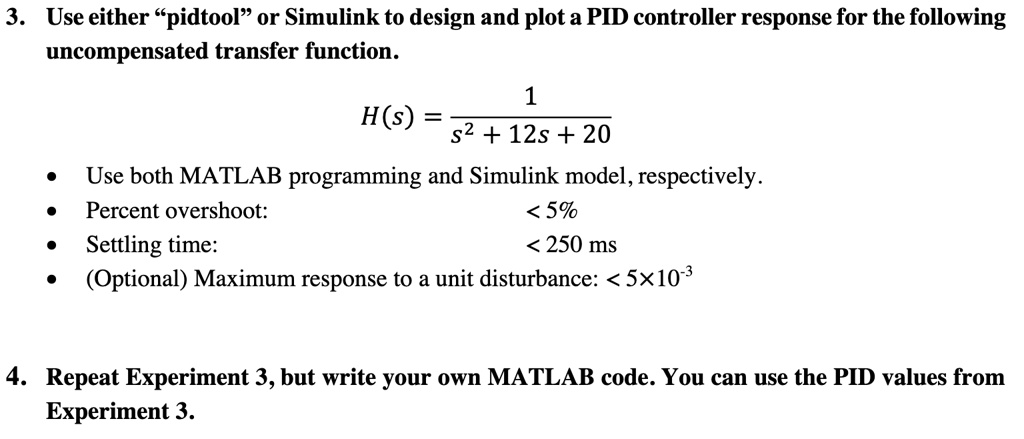 Solved Use Either Pidtool Or Simulink To Design And Plot A Pid