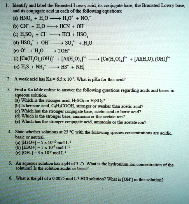 identify and label the bronsted lowry acid its conjugate base the ...