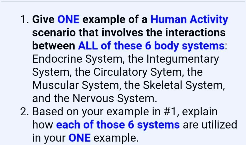 SOLVED: 1 Give ONE example of a Human Activity scenario that involves ...