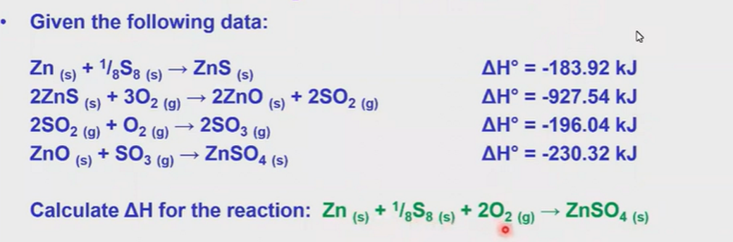 SOLVED: Given the following data: Zn(s)+1 / 8 S8( s)→ZnS(s) 2 ZnS(s)+3 O2( g) → 2 ZnO(s)+2 SO2 ...