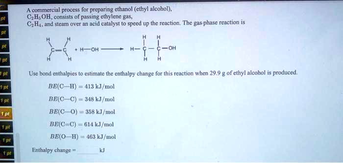 SOLVED: A commercial process for preparing ethanol (ethyl alcohol ...