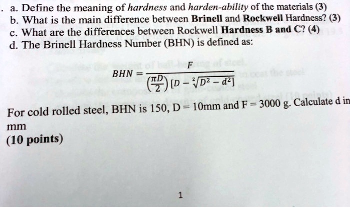 SOLVED: a. Define the meaning of hardness and hardenability of the ...