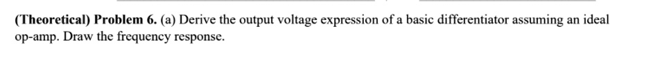 Solved Theoretical Problem 6 A Derive The Output Voltage 0836