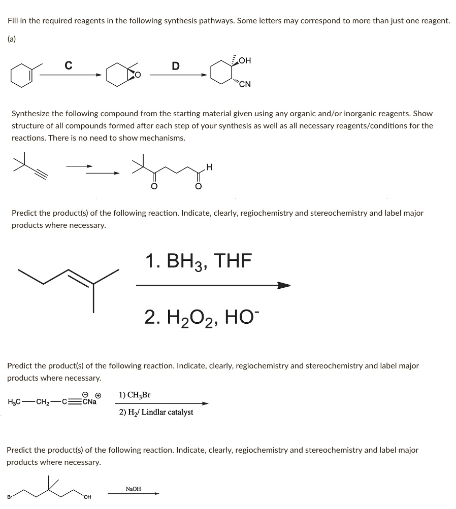 SOLVED: Fill in the required reagents in the following synthesis pathways Some letters may ...