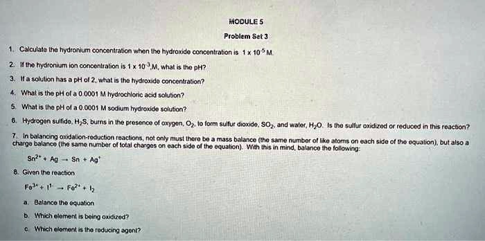 SOLVED: Texts: MODULE 5 Problem Set 3 1. Calculate the hydronium concentration when the ...