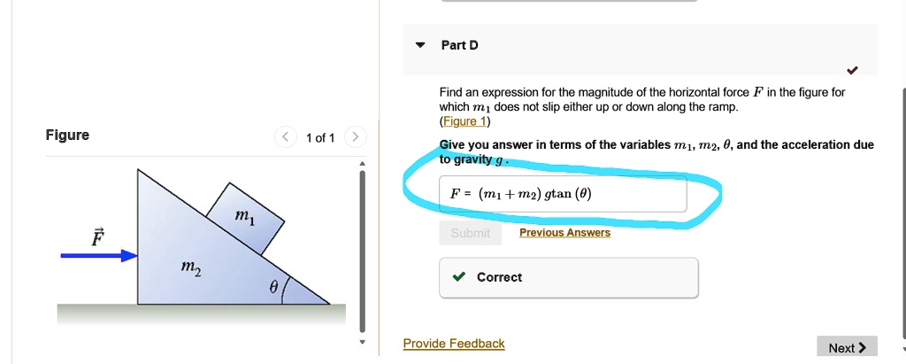 SOLVED: A force F is applied such that a ramp (m2) and a block (m1 ...