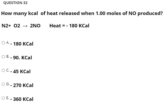 question 32 how many kcal of heat released when 100 moles of no ...