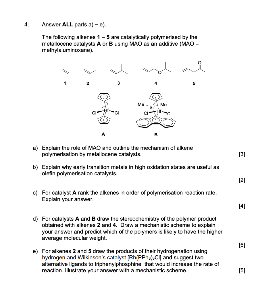 SOLVED: 4. Answer ALL parts a) - e). The following alkenes 1 - 5 are ...