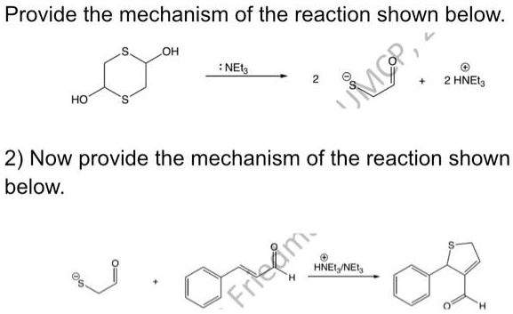 Provide the mechanism of the reaction shown below. S OH : NEt3 2 HO S ...