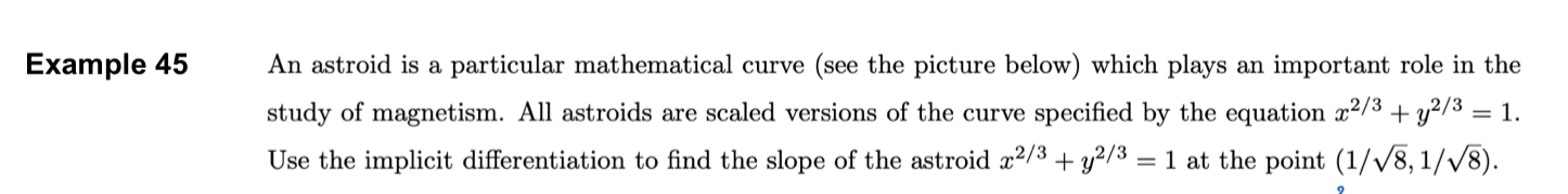 SOLVED: Example 45 An astroid is a particular mathematical curve (see the picture below) which ...