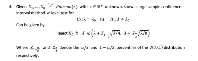 SOLVED: Given Xi ,X, 4d Poisson(1) with 1€ Rt unknown; show large ...