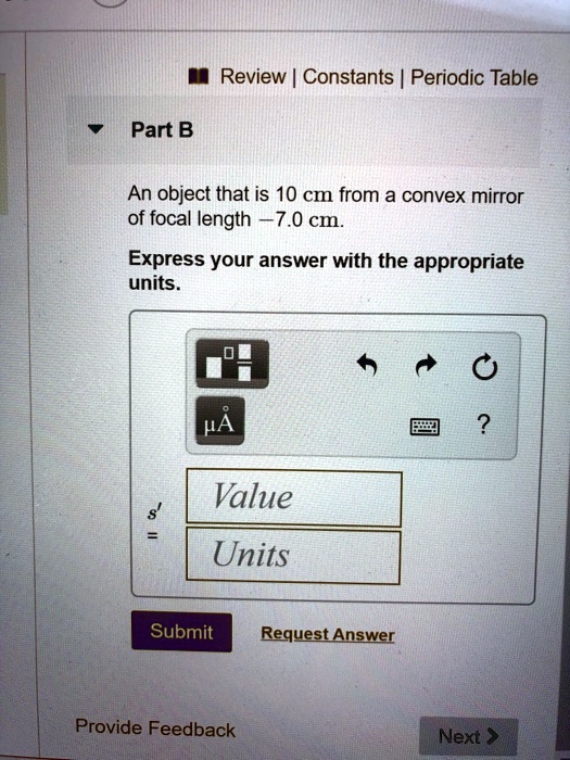 SOLVED: Review Constants Periodic Table Part B An object that is 10 cm from a convex mirror of ...