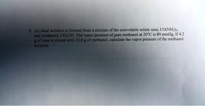 SOLVED: An ideal solution is formed from a mixture of the nonvolatile ...