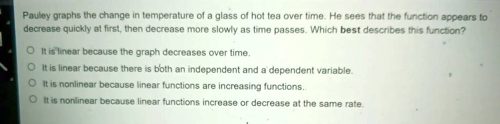 pauley graphs the change in temperature of a glass of hot tea over time ...