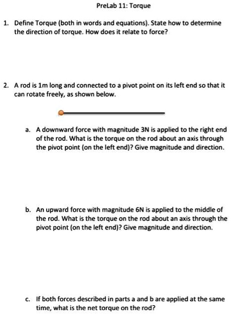 SOLVED: PreLab 11: Torque Define Torque (both in words and equations ...