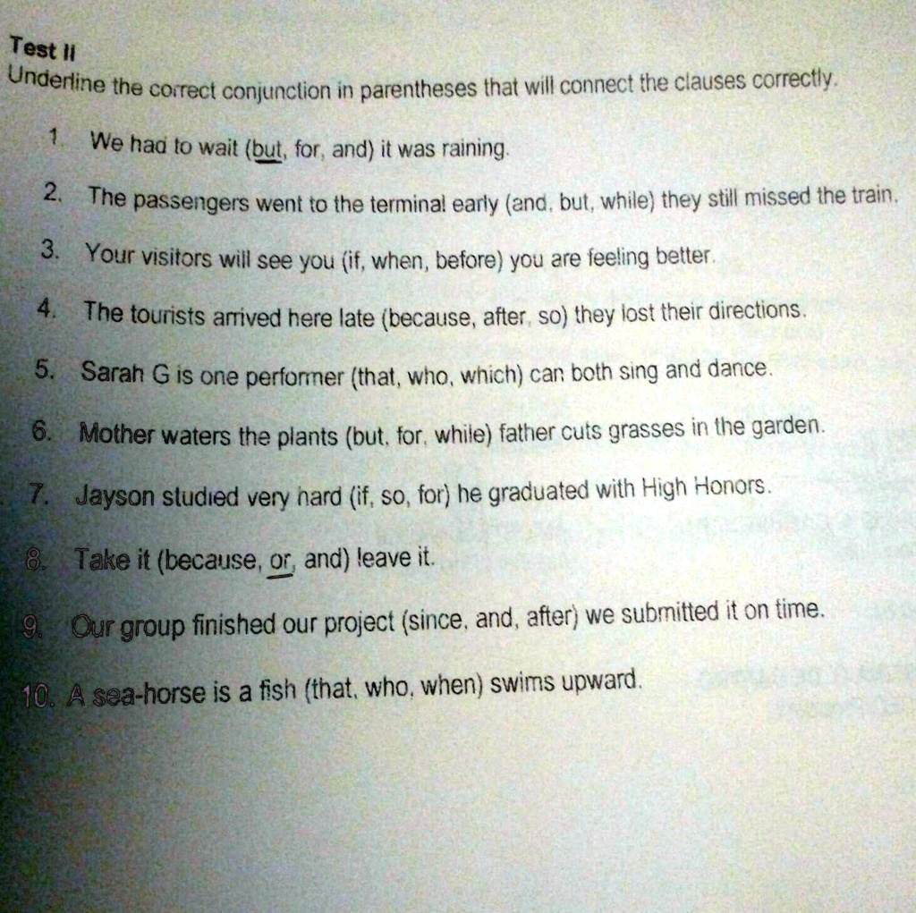 underline the correct conjunction in parentheses that will connect the ...