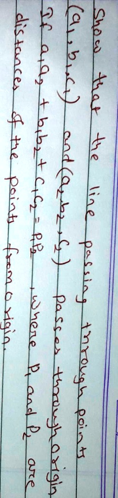 show that the line passing through a1b1c1 and a2b2c2 passes through ...