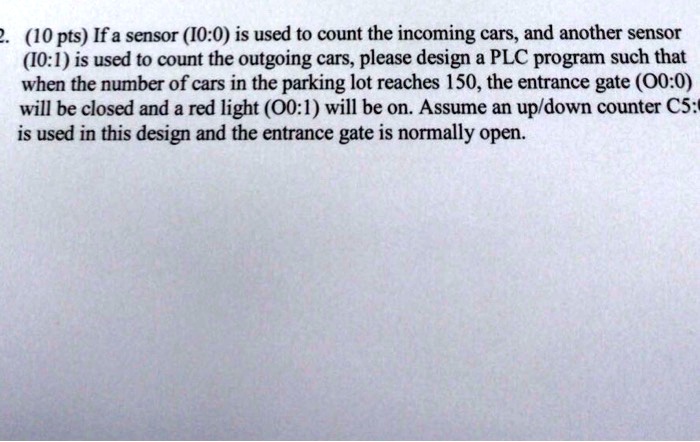 SOLVED: If a sensor 10:0 is used to count the incoming cars, and ...