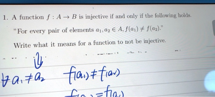 Solved1 Function F A B Is Injective If And Only If The Following Holds For Every Pair Of 