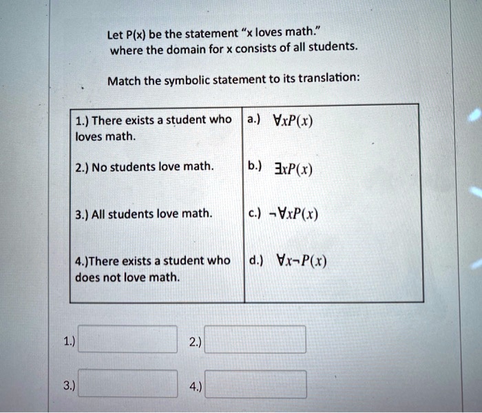 let px be the statement x loves math where the domain for x consists of all students match the ...