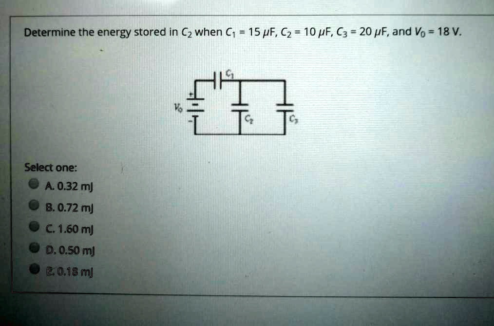determine the energy stored in cz when c1 15 pf c2 10 pf c3 20 pf and vo 18v uc select one a ...